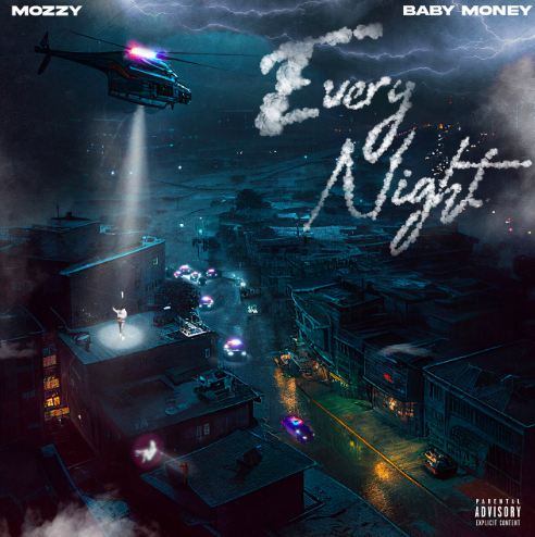 Mozzy & Baby Money Connect On “Every Night” Single