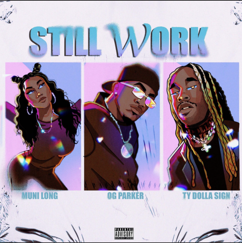 OG Parker Can "Still Work" With Ty Dolla $ign & Muni Long On New Single