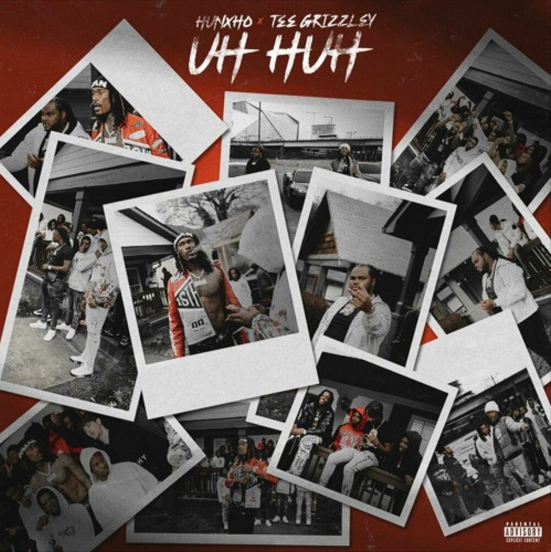 Hunxho releases new banger "uh Huh" featuring Tee Grizzley