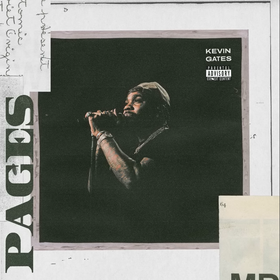 Kevin Gates Unveils "Pages"