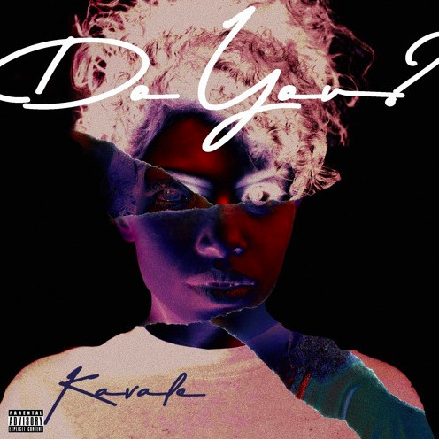 Kavale Drops Off Latest Single "Do You?"