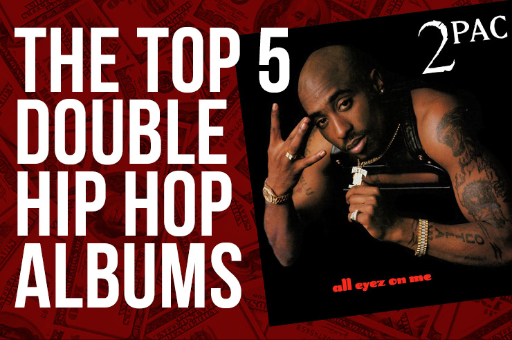 Top 5 Hip Hop Double Disc Albums