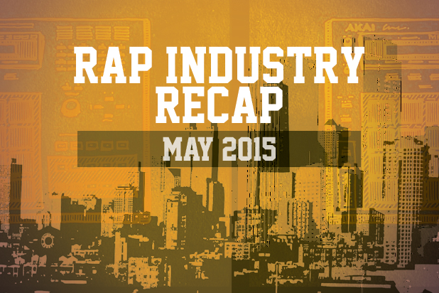 Rap Industry Recap: May