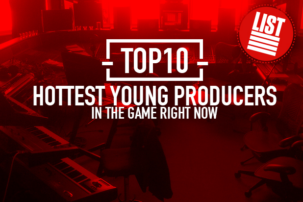 Top 10: Hottest Young Producers In The Game