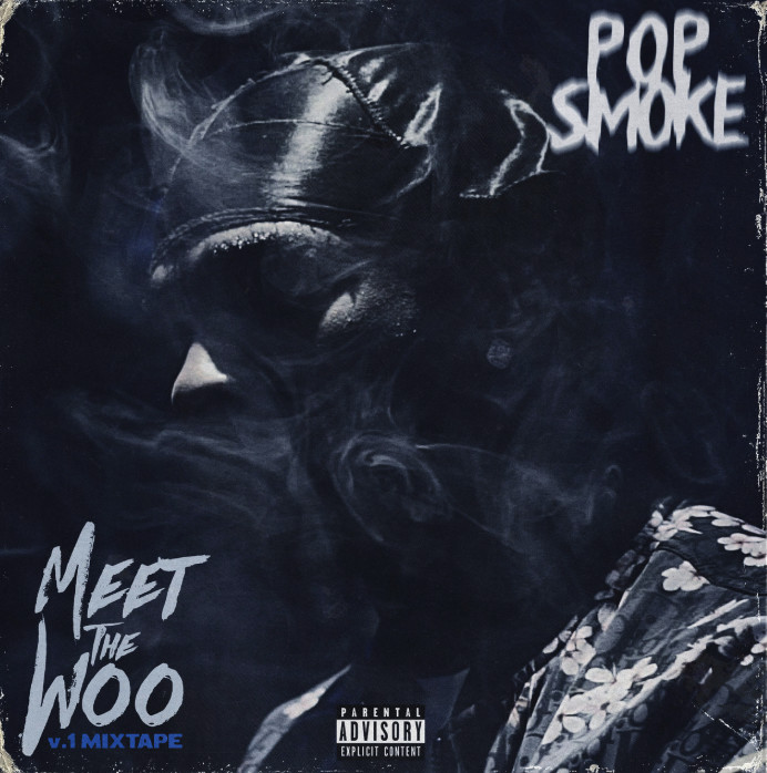 "Welcome To The Party" Rapper Pop Smoke Drops Debut EP "Meet The Woo"