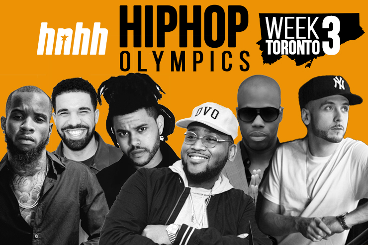 Hip-Hop Olympics Bracket Week 3: Views From The 6ix