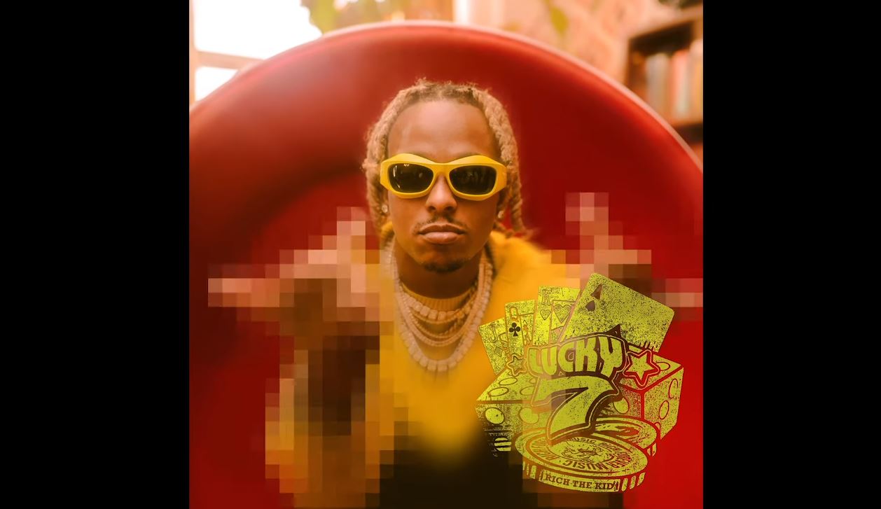 Rich The Kid Delivers "Lucky 7" EP Ft. DaBaby, Mulatto, Lil Mosey, Rubi ...