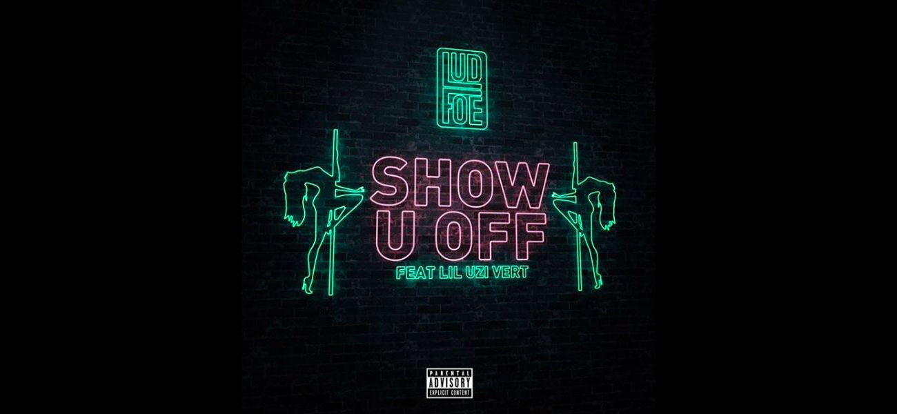 Lud Foe & Lil Uzi Vert Release "Show U Off" Single