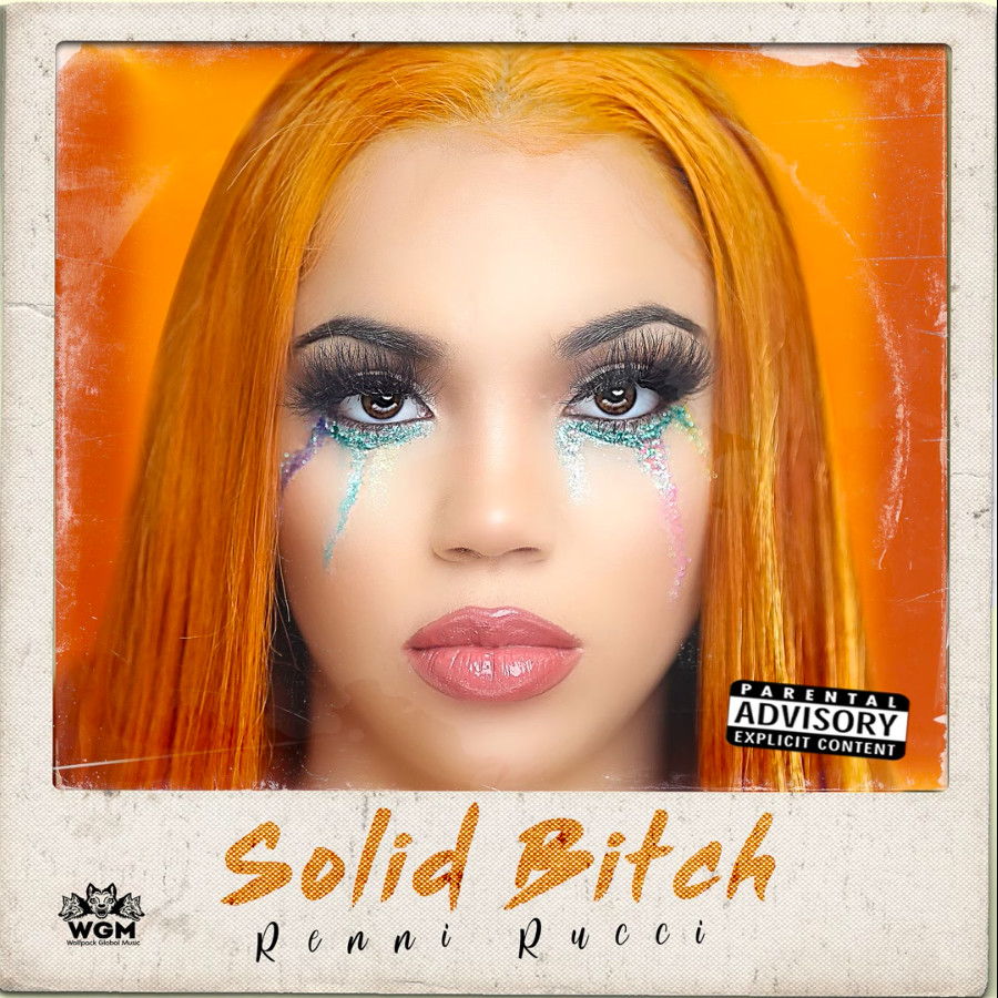 Renni Rucci Keeps It A 100 On "Solid B*tch"